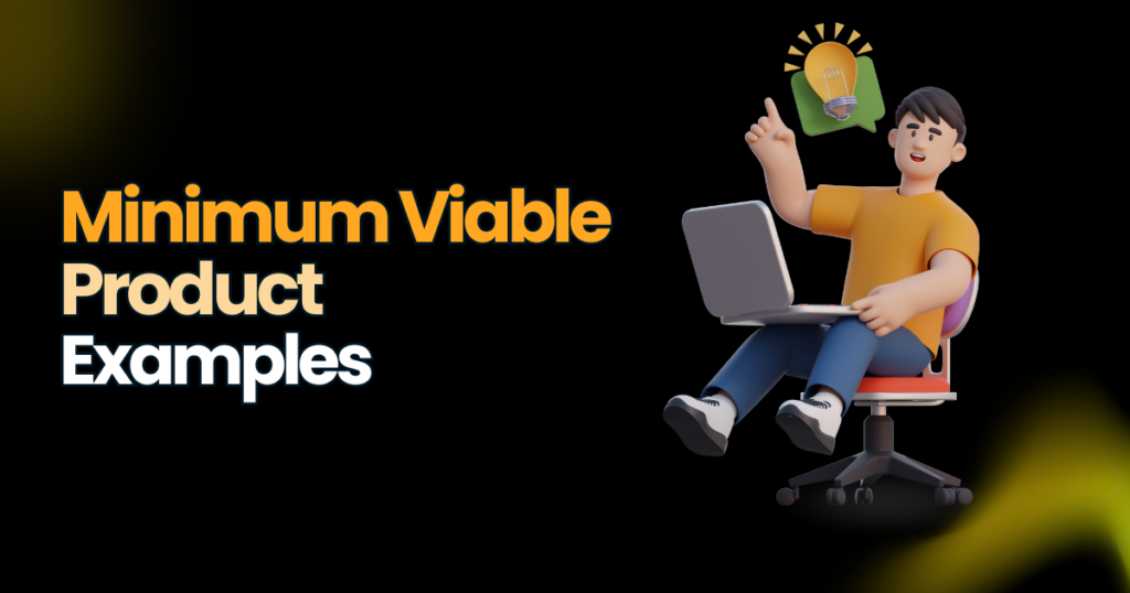 15 Most Successful Minimum Viable Product Examples
