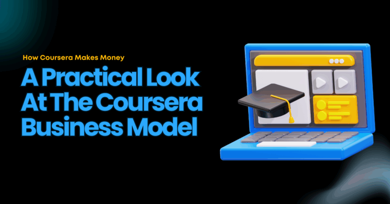 Coursera Business Model: How Coursera Makes Money?